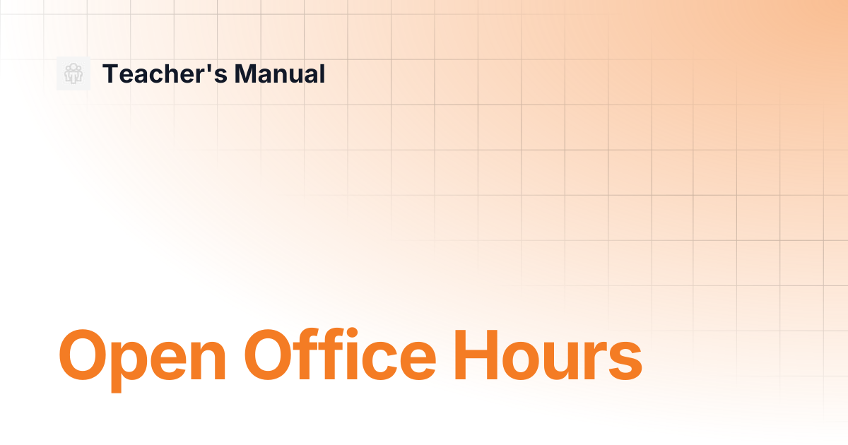 Open Office Hours | Teacher's Manual